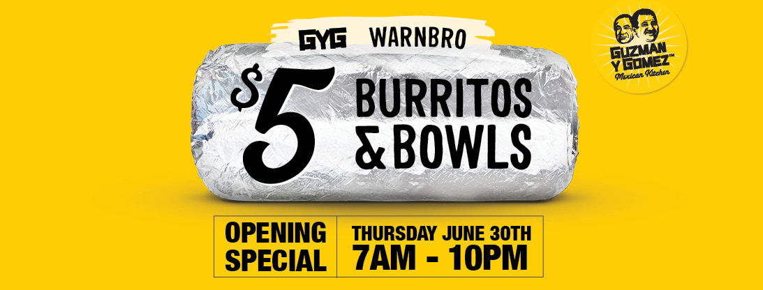 $5 Burritos & Bowls at GYG Warnbro | Guzman y Gomez