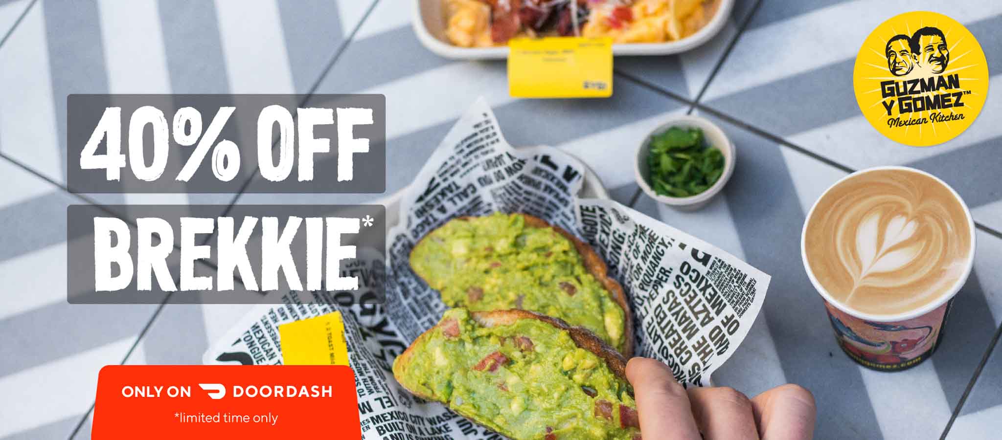 40% Off GYG Brekkie on DoorDash | Guzman y Gomez