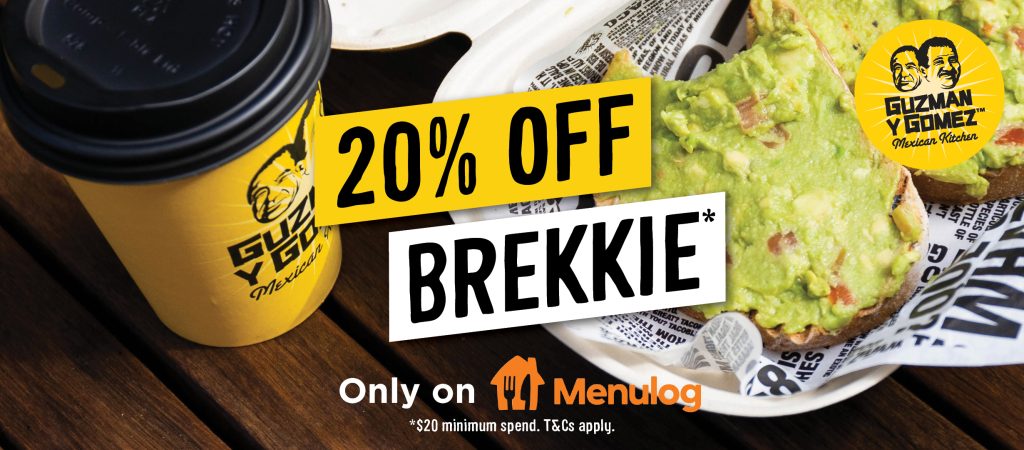 20% OFF BREKKIE ON MENULOG - GYG Mexican Kitchen
