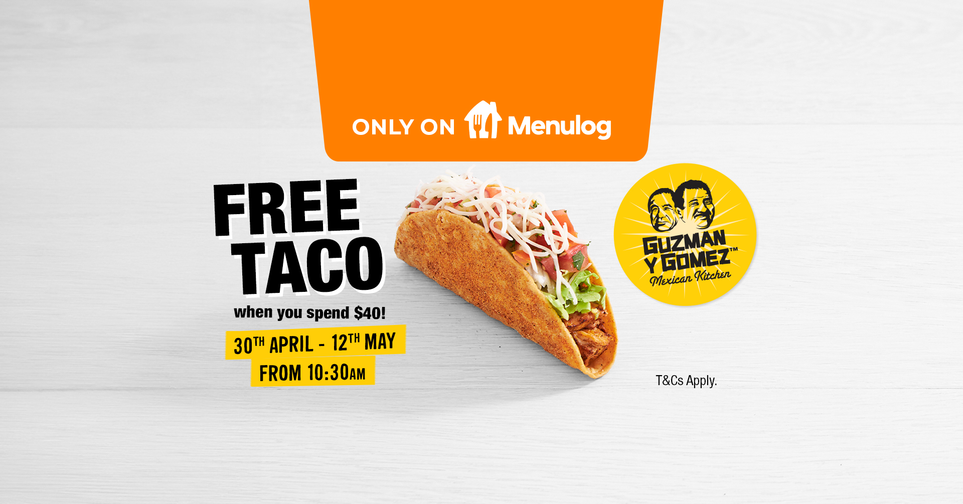 GRAB A FREE TACO ON MENULOG IN MAY! - GYG Mexican Kitchen
