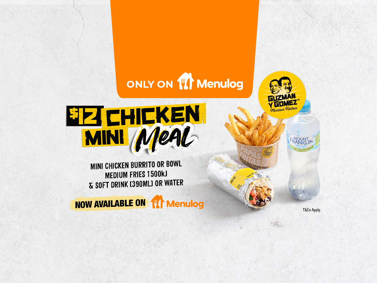 OUR $12 CHICKEN MINI MEAL NOW ON MENULOG! - GYG Mexican Kitchen