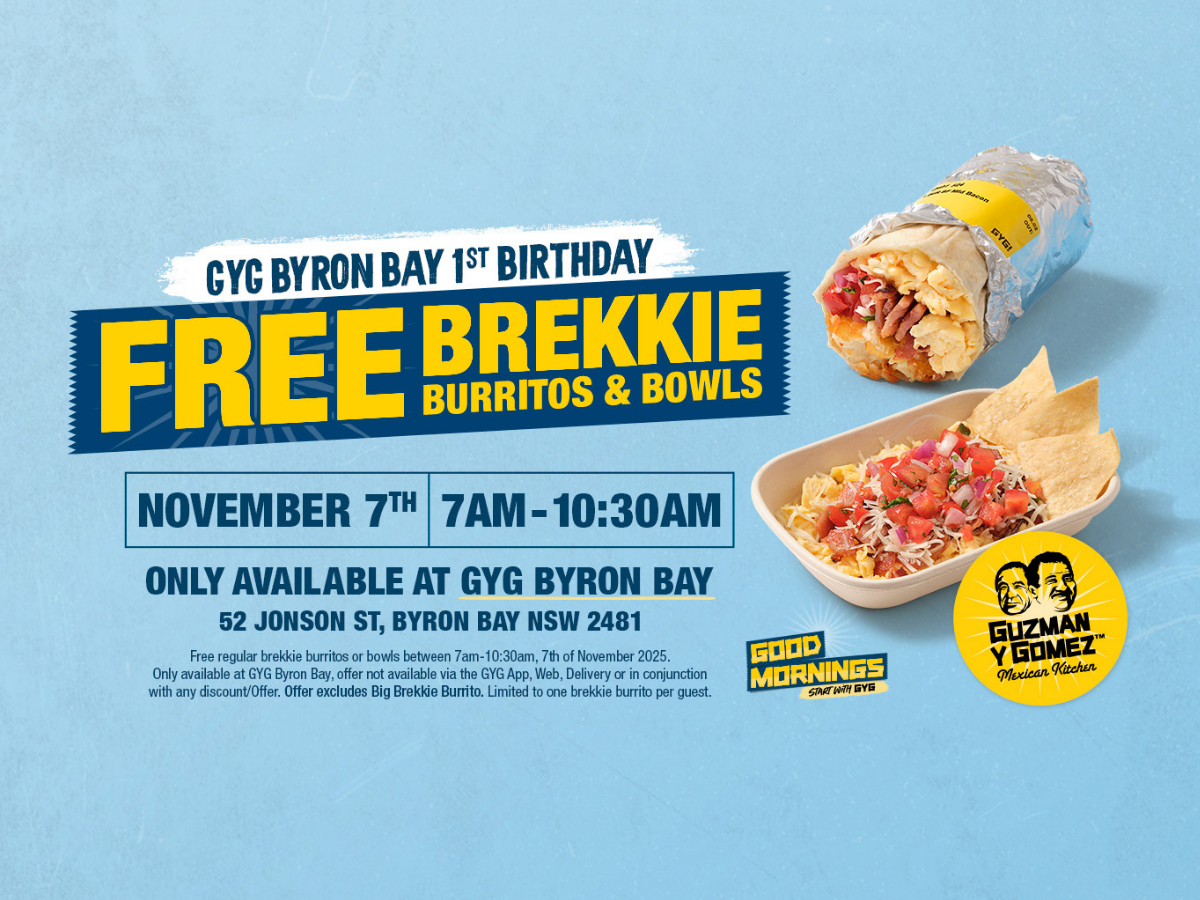 FREE BREKKIE AT GYG BYRON BAY! - GYG Mexican Kitchen