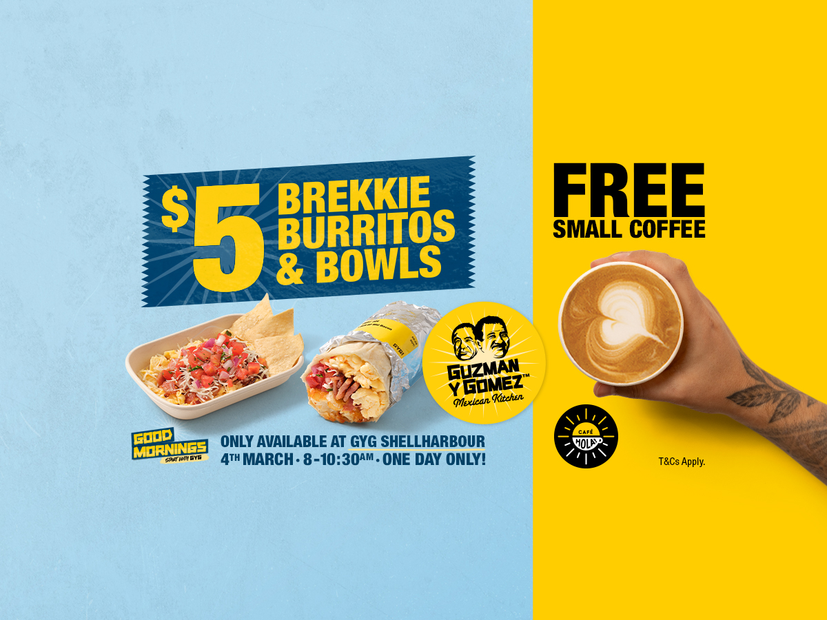$5 Brekkie & FREE Coffee At Shellharbour! - GYG Mexican Kitchen