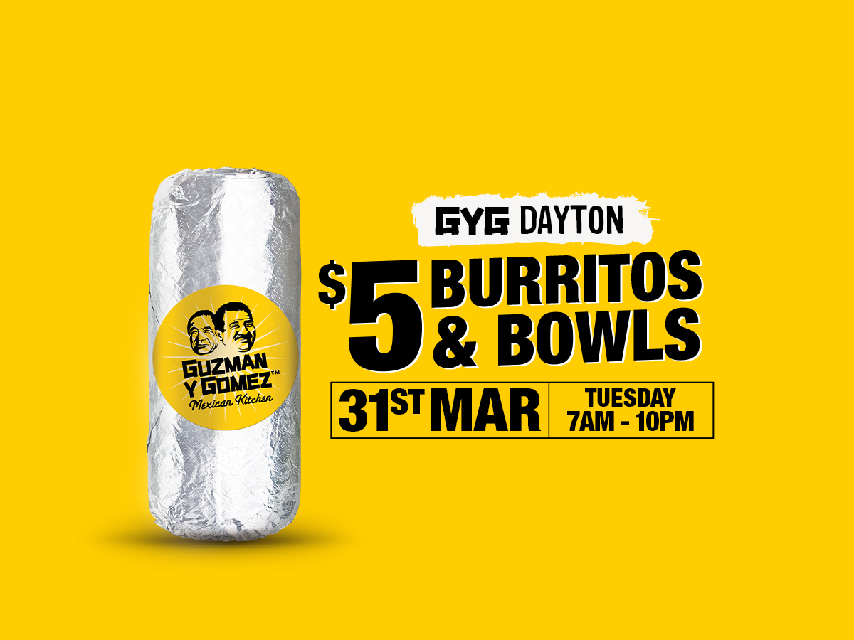 WELCOME GYG DAYTON WITH $5 BURRITOS & BOWLS - GYG Mexican Kitchen